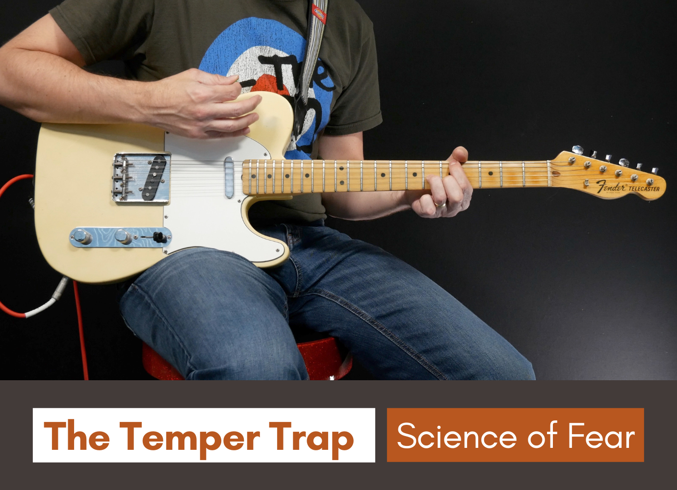 Science of Fear – The Temper Trap - Sparky Guitar