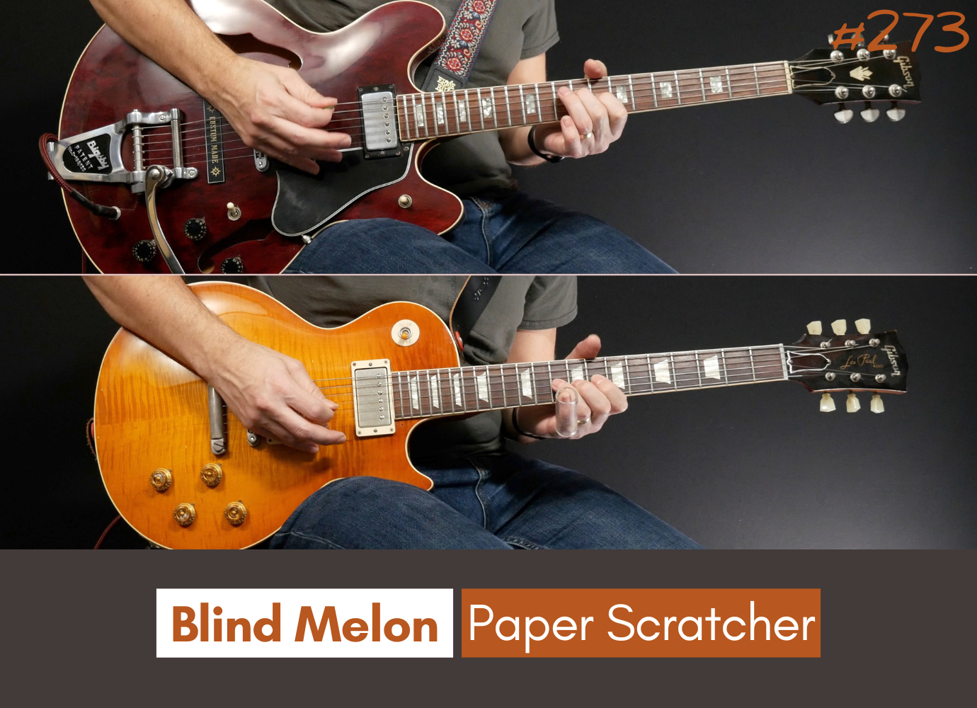 Paper Scratcher – Blind Melon - Sparky Guitar