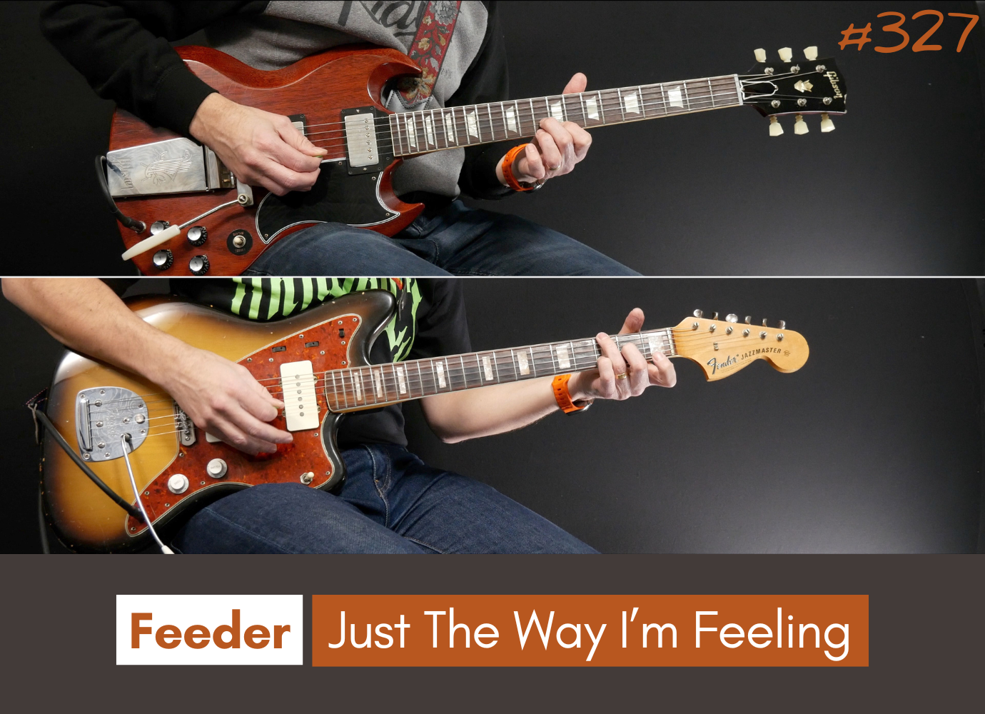 Just The Way I’m Feeling – Feeder - Sparky Guitar